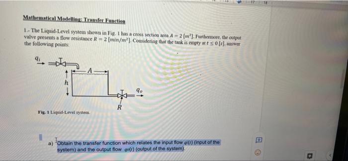 Solved Mathematical Modelling: Transfer Function 1- The | Chegg.com