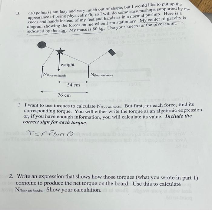 Solved B. (10 points) I am lazy and very much out of shape, | Chegg.com