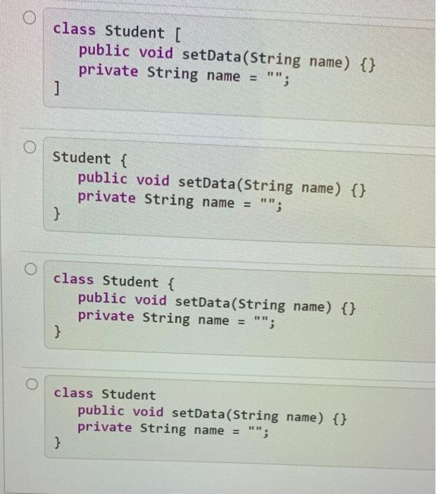 Solved class Student [ public void setData(String name) {} | Chegg.com