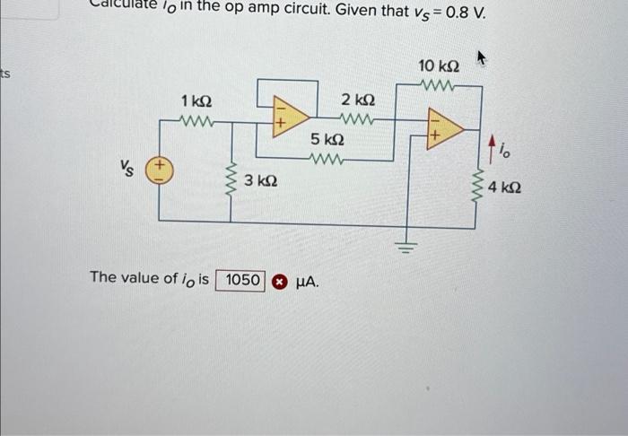 Solved ts Ως lo in the op amp circuit. Given that vs = 0.8 | Chegg.com