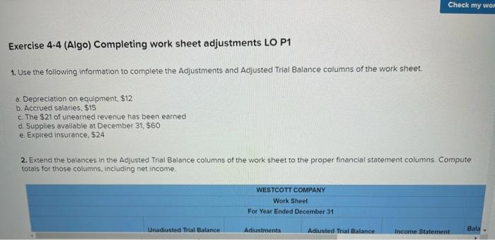 Solved Exercise 4-4 (Algo) Completing work sheet adjustments | Chegg.com Solved Exercise 4-4 (Algo) Completing work sheet adjustments | Chegg.com