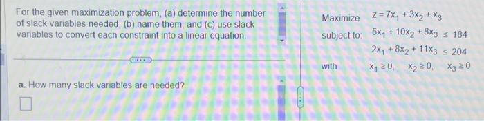 Solved For the given maximization problem, (a) determine the | Chegg.com