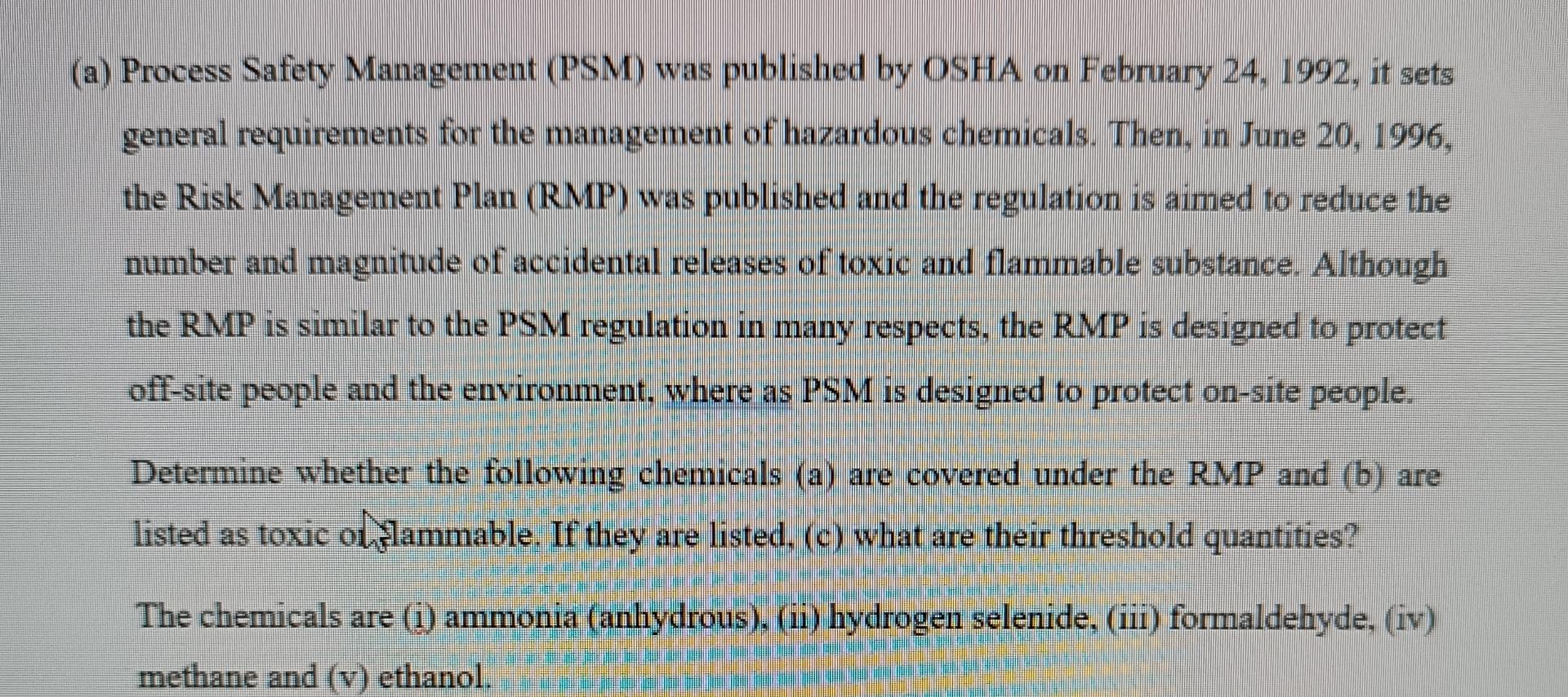 Solved (a) ﻿Process Safety Management (PSM) ﻿was published | Chegg.com