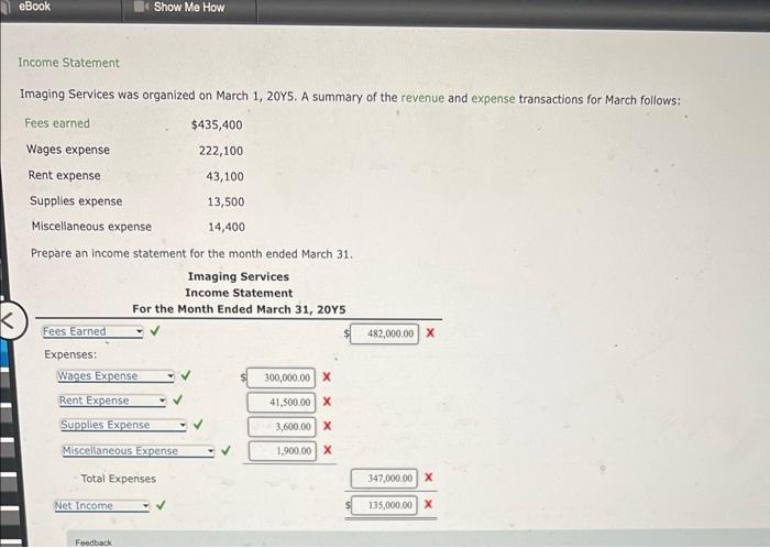 Solved Income Statement Imaging Services was organized on | Chegg.com