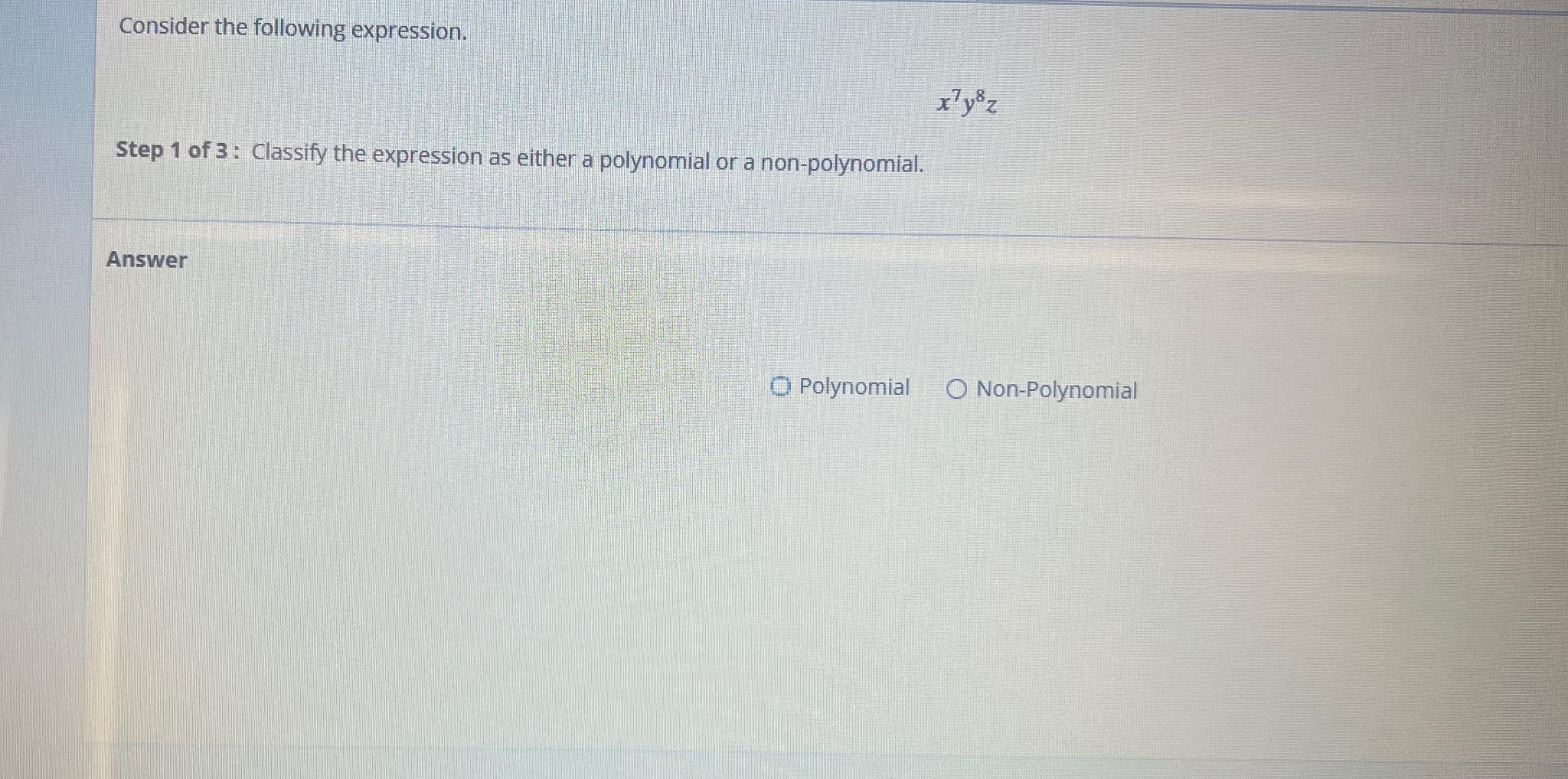 Solved Consider the following expression.x7y8zStep 1 ﻿of 3 | Chegg.com
