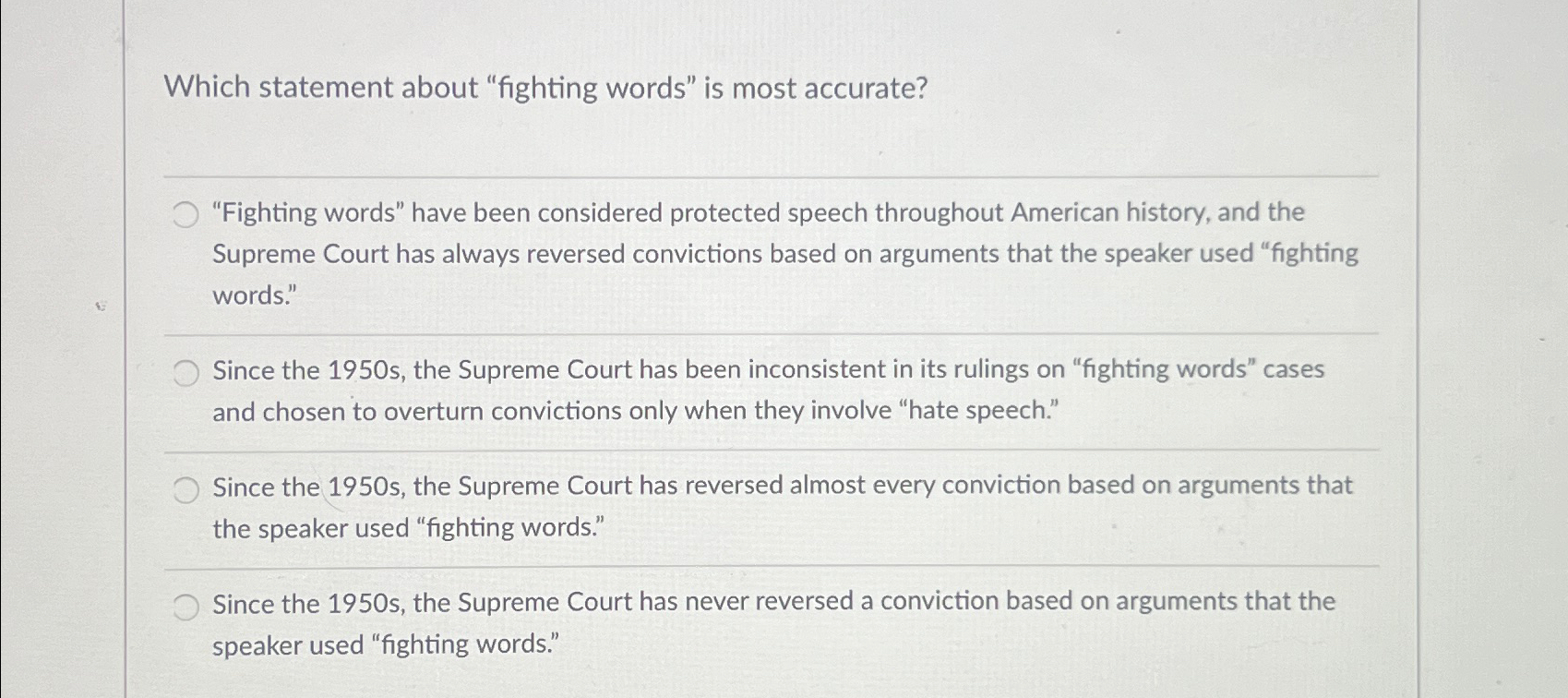 Solved Which statement about "fighting words" is most | Chegg.com