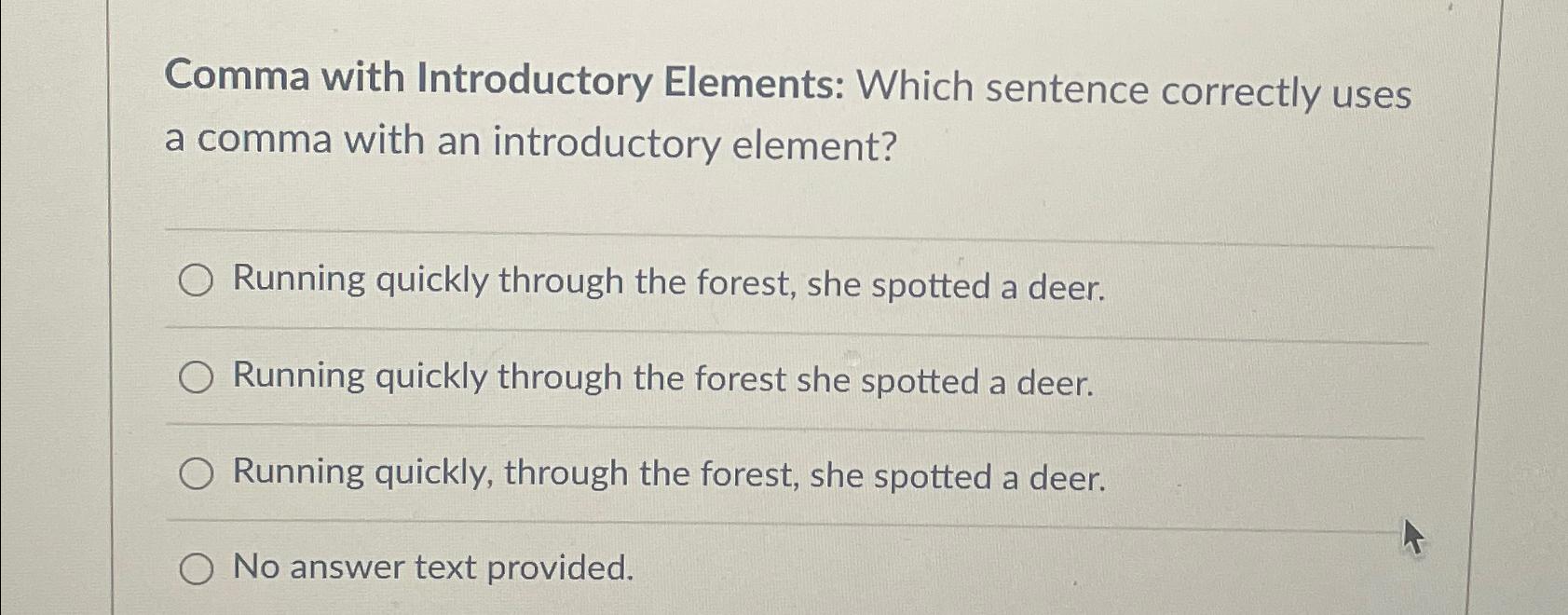 Solved Comma with Introductory Elements: Which sentence | Chegg.com