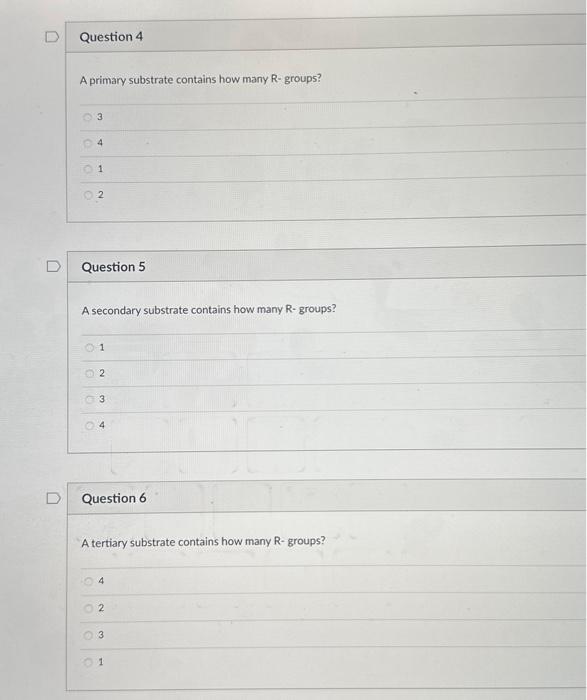 Solved A primary substrate contains how many R-groups? 3 4 1 | Chegg.com
