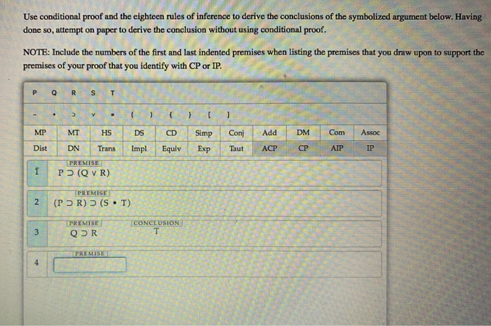 Solved Use conditional proof and the eighteen rules of | Chegg.com