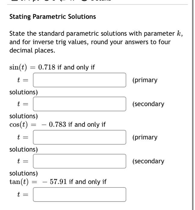 Solved Stating Parametric Solutions State the standard | Chegg.com