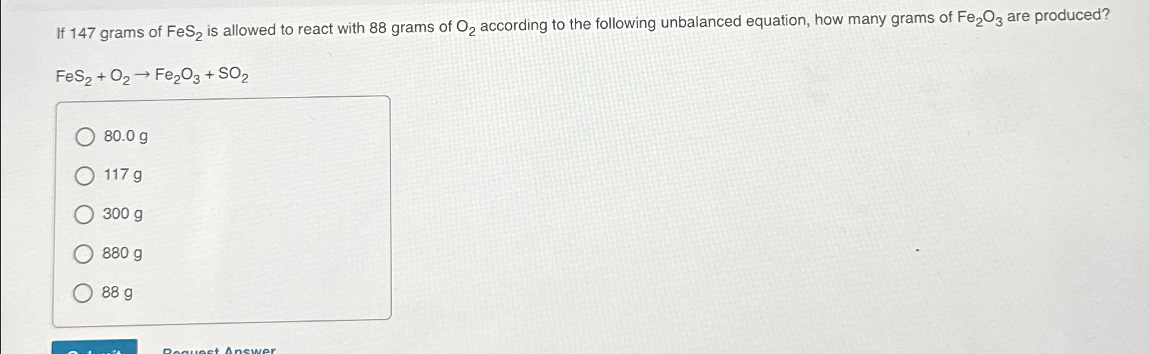 Solved If 147 ﻿grams of FeS2 ﻿is allowed to react with 88 | Chegg.com