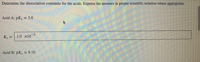 Solved Determine The Dissociation Constants For The Acids