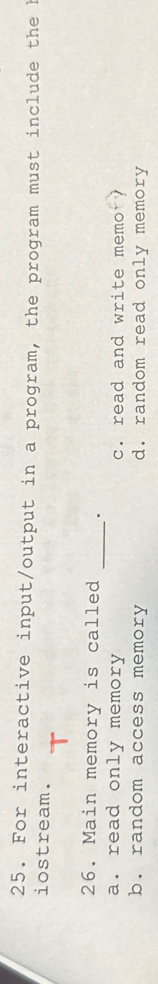 Solved For interactive input/output in a program, the | Chegg.com