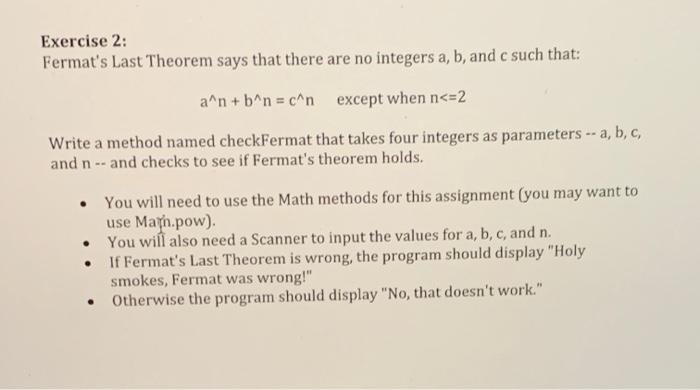 Solved Exercise 2: Fermat's Last Theorem says that there are | Chegg.com