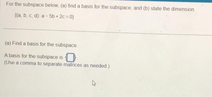 Solved For the subspace below, (a) find a basis for the | Chegg.com