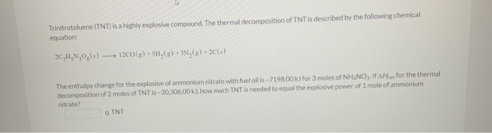 Solved Trinitrotoluene (TNT) is a highly explosive compound. | Chegg.com