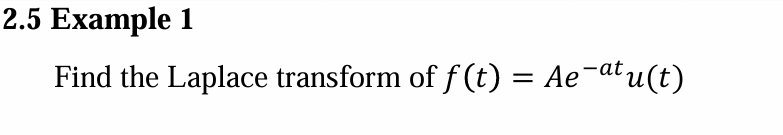 Solved 2.5 ﻿Example 1Find the Laplace transform of | Chegg.com