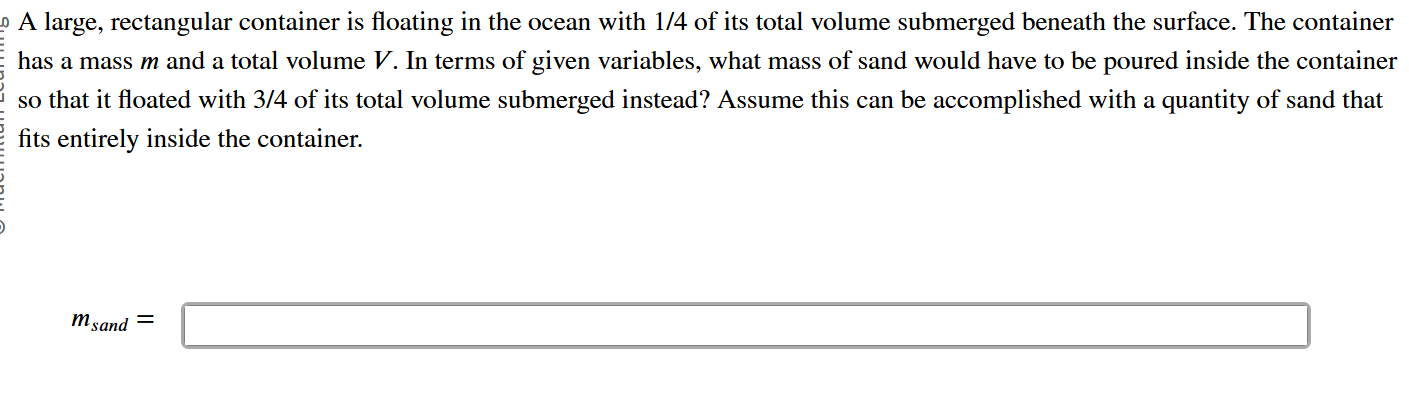 Solved 10 ﻿A large, rectangular container is ﻿floating in | Chegg.com