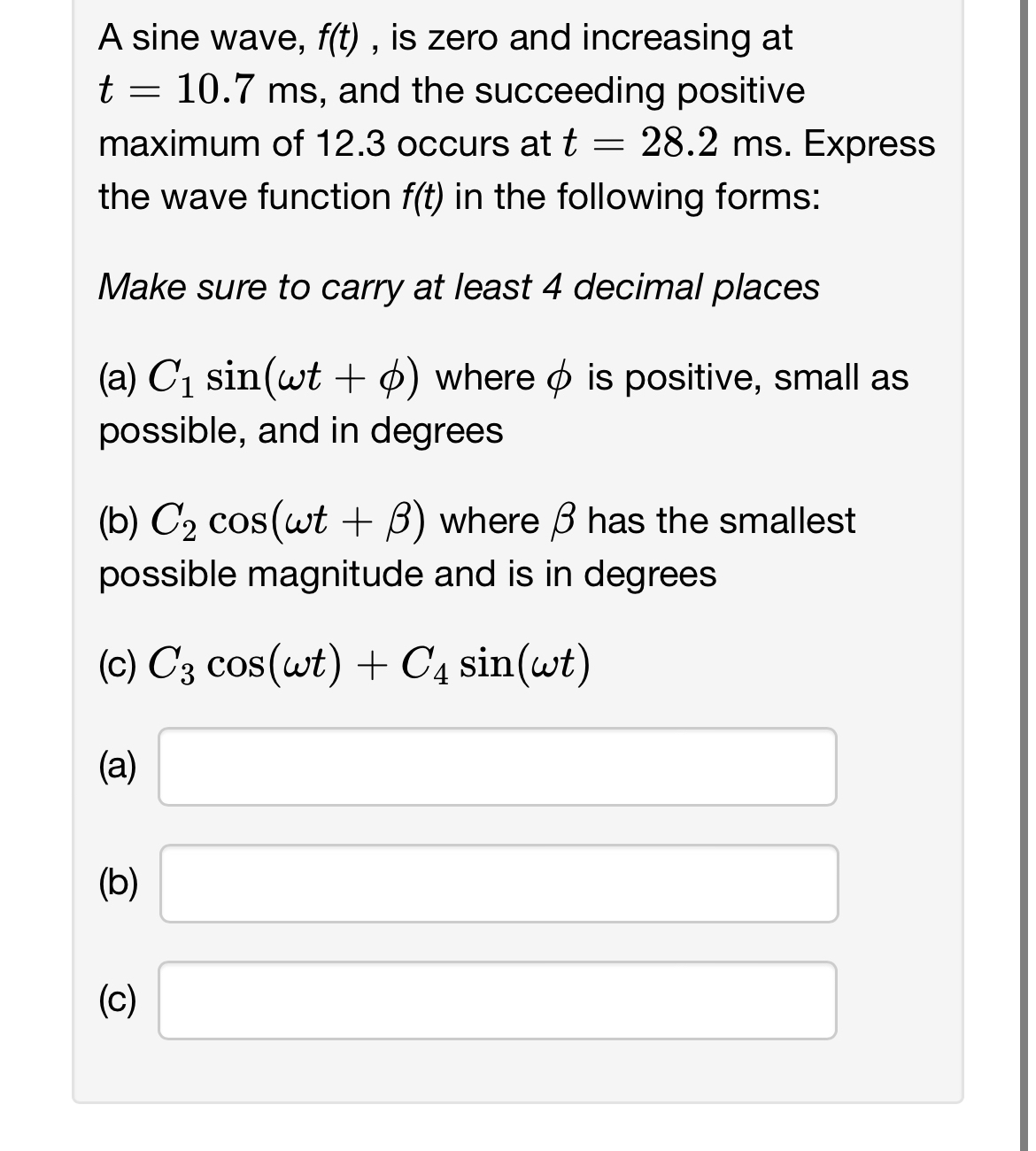 Solved A sine wave, f(t), ﻿is zero and increasing at | Chegg.com