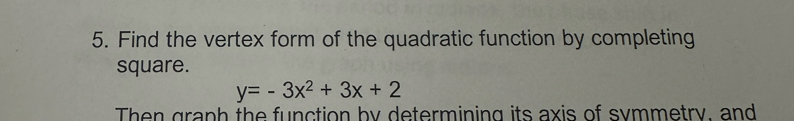 Solved Find the vertex form of the quadratic function by | Chegg.com