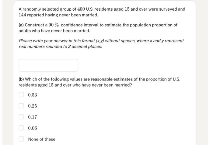 A Randomly Selected Group Of 400 U S Residents Aged