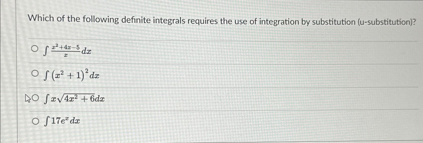 Solved Which of the following definite integrals requires | Chegg.com