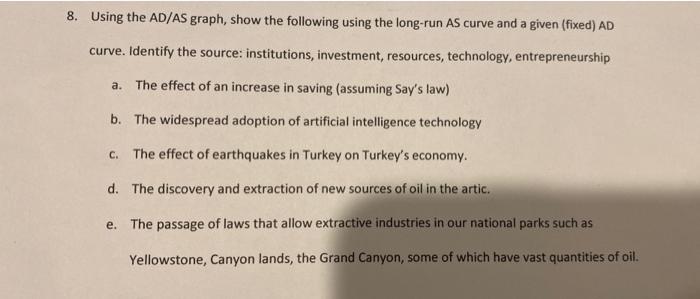 Solved 8. Using the AD/AS graph, show the following using | Chegg.com