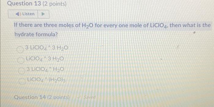 Solved If there are three moles of H₂O for every one mole of | Chegg.com