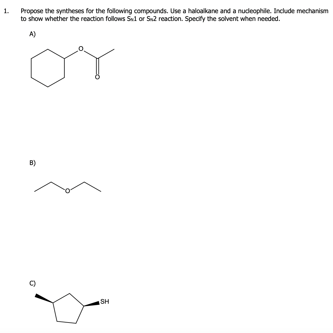 Propose the syntheses for the following compounds. | Chegg.com