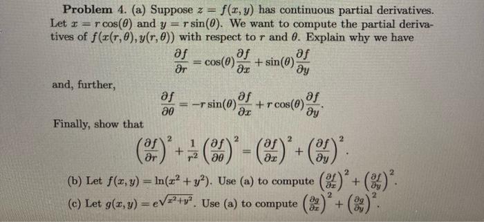 Solved Problem 4. (a) Suppose z=f(x,y) has continuous | Chegg.com