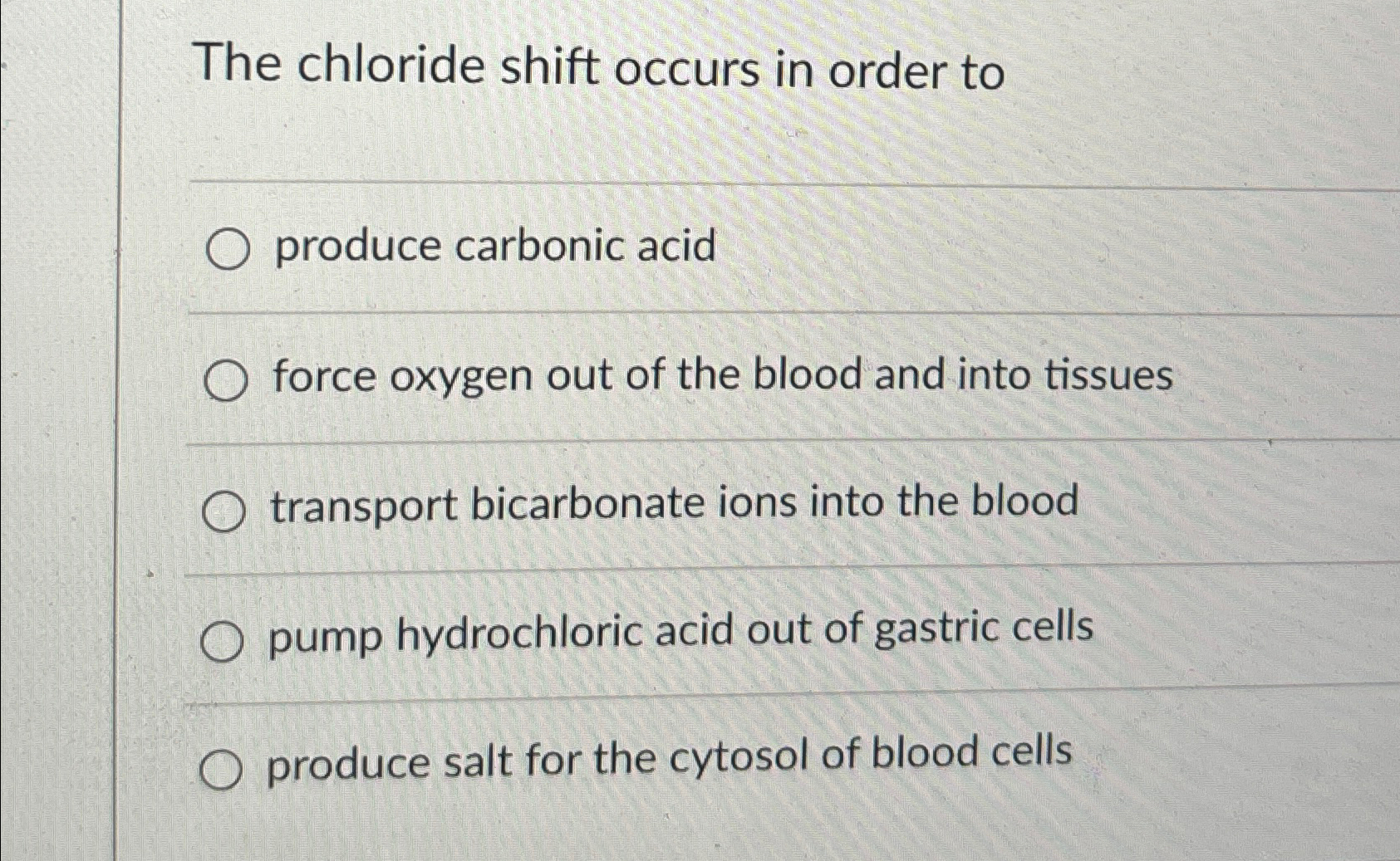 Solved The chloride shift occurs in order toq,produce | Chegg.com