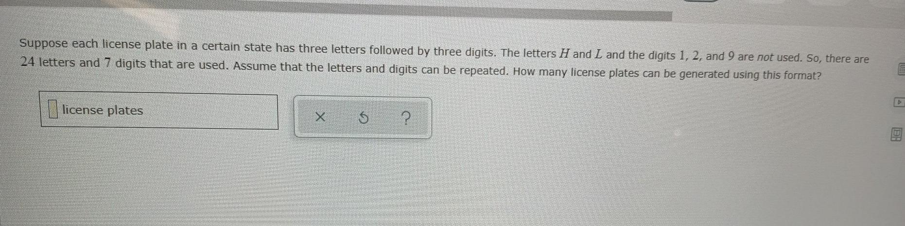 Solved Suppose each license plate in a certain state has | Chegg.com