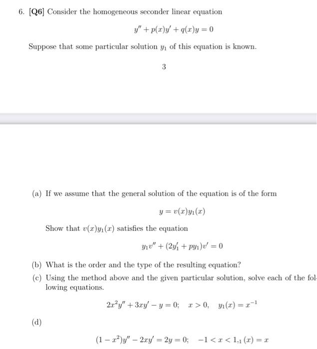 Solved 6. [Q6] Consider the homogeneous seconder linear | Chegg.com