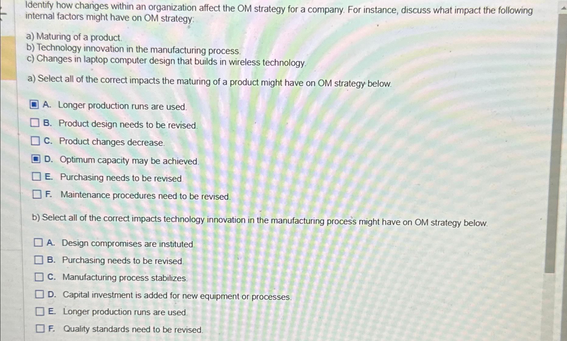 Solved Identify how changes within an organization affect | Chegg.com