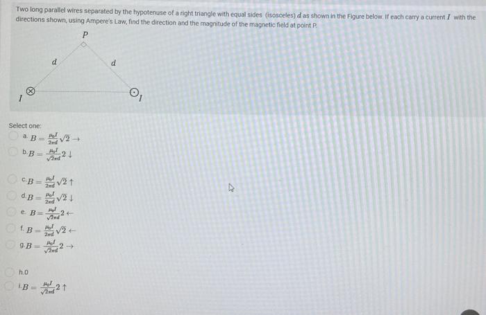 Solved Two long parallel wires separated by the hypotenuse | Chegg.com