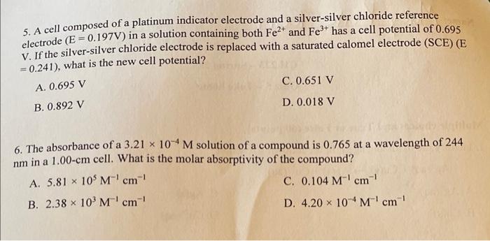 Solved 5. A cell composed of a platinum indicator electrode | Chegg.com