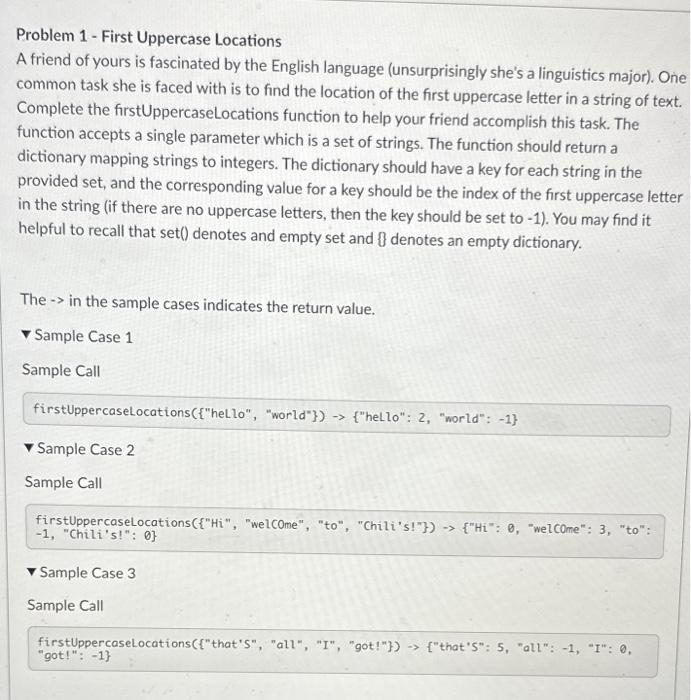 Solved Problem 1 - First Uppercase Locations A friend of | Chegg.com