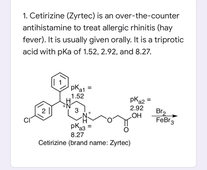 Solved 1. Cetirizine (Zyrtec) is an over-the-counter | Chegg.com
