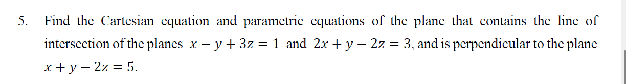 Solved Find the Cartesian equation and parametric equations | Chegg.com