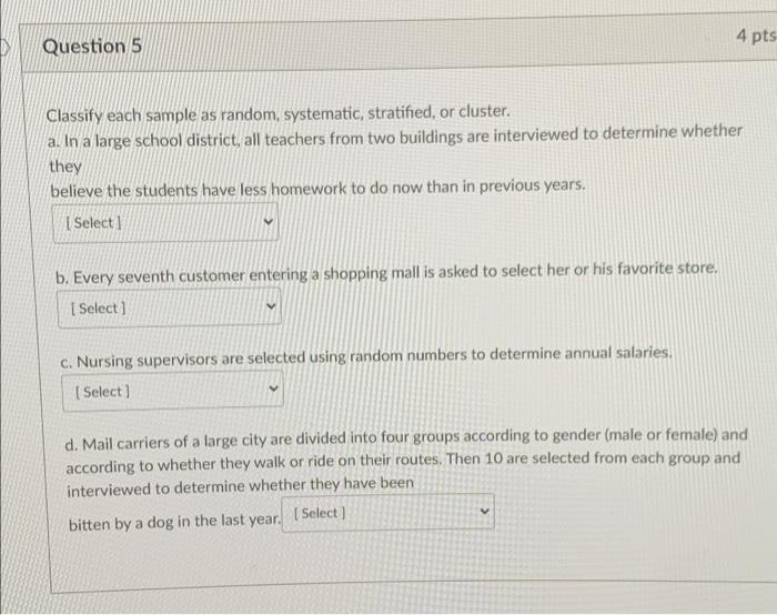 Solved 4 pts Question 5 Classify each sample as random, | Chegg.com