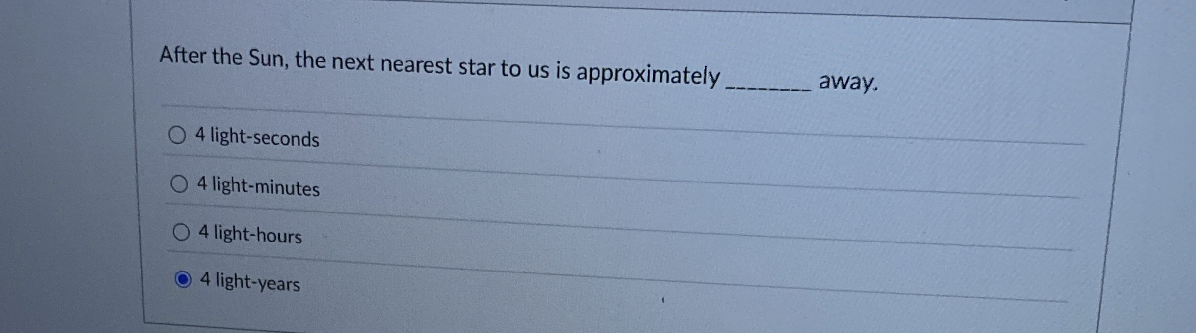 Solved After the Sun, the next nearest star to us is | Chegg.com