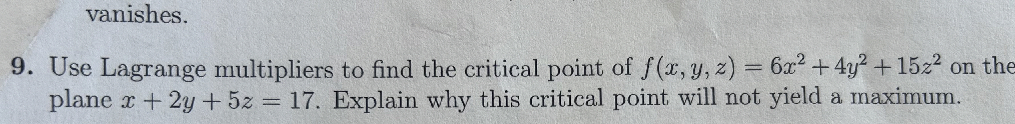 Solved vanishes.9. ﻿Use Lagrange multipliers to find the | Chegg.com