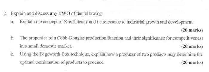 Solved 2. Explain and discuss any TWO of the following: a. | Chegg.com