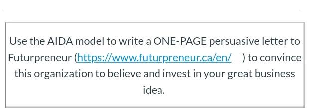 Use the AIDA model to write a ONE-PAGE persuasive | Chegg.com