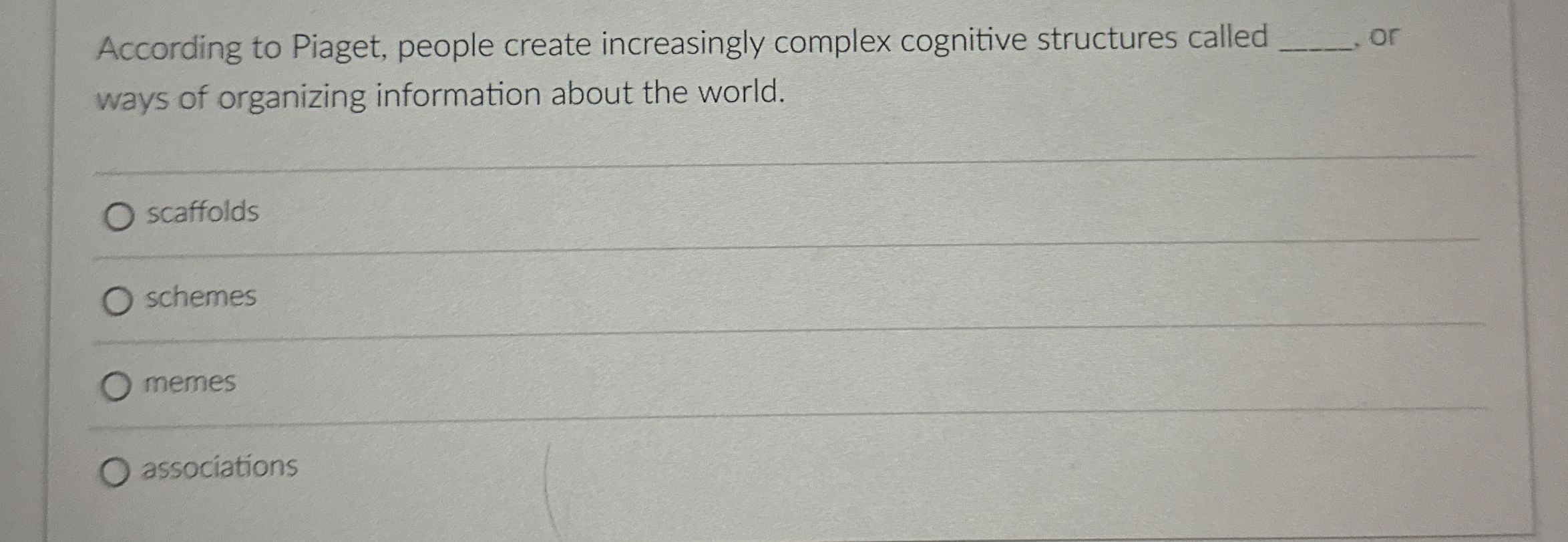 Solved According to Piaget, people create increasingly | Chegg.com