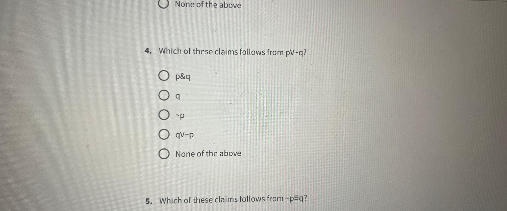 Solved None of the above\\n4. Which of these claims follows | Chegg.com