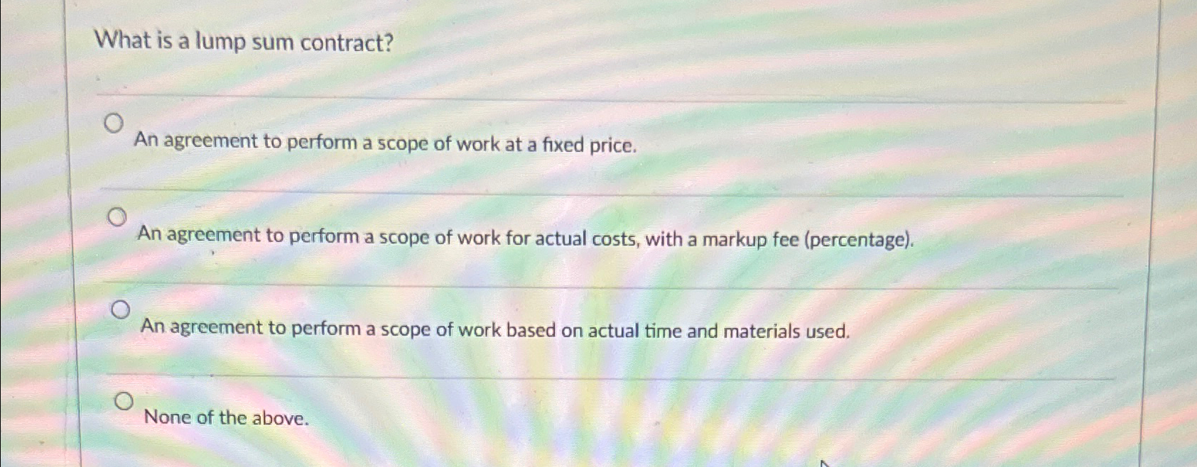 Solved What is a lump sum contract?An agreement to perform a | Chegg.com