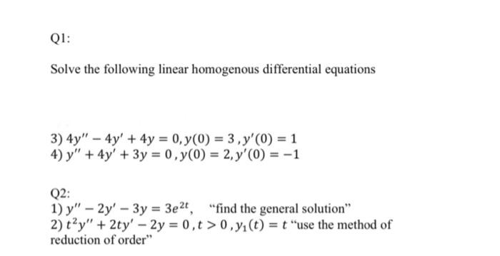 Solved Solve the following linear homogenous differential | Chegg.com