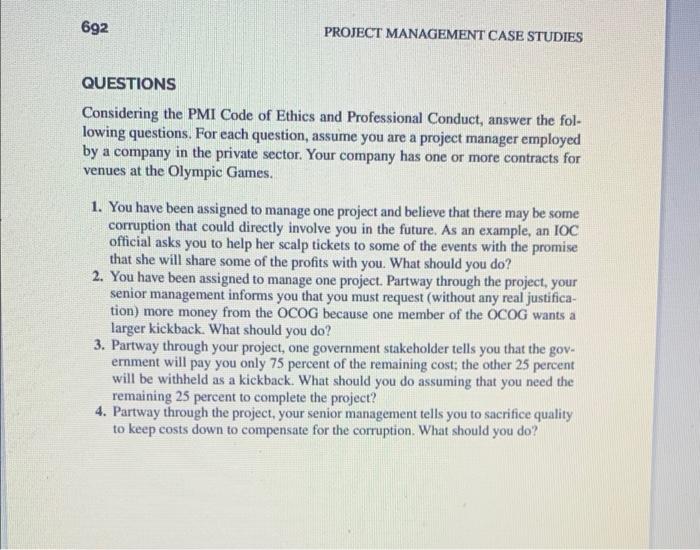 Solved QUESTIONS Considering the PMI Code of Ethics and | Chegg.com
