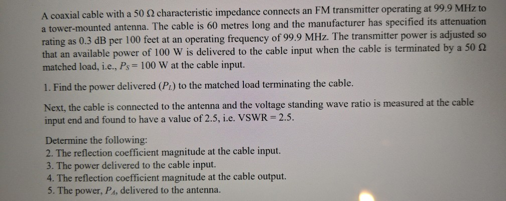 Solved A Coaxial Cable With A 50 2 Characteristic Impedance